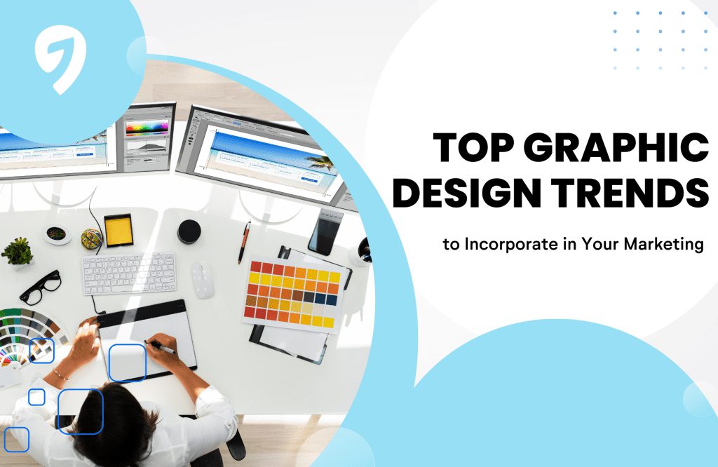 Top Graphic Design Trends to Incorporate into Your Marketing - 97 ...
