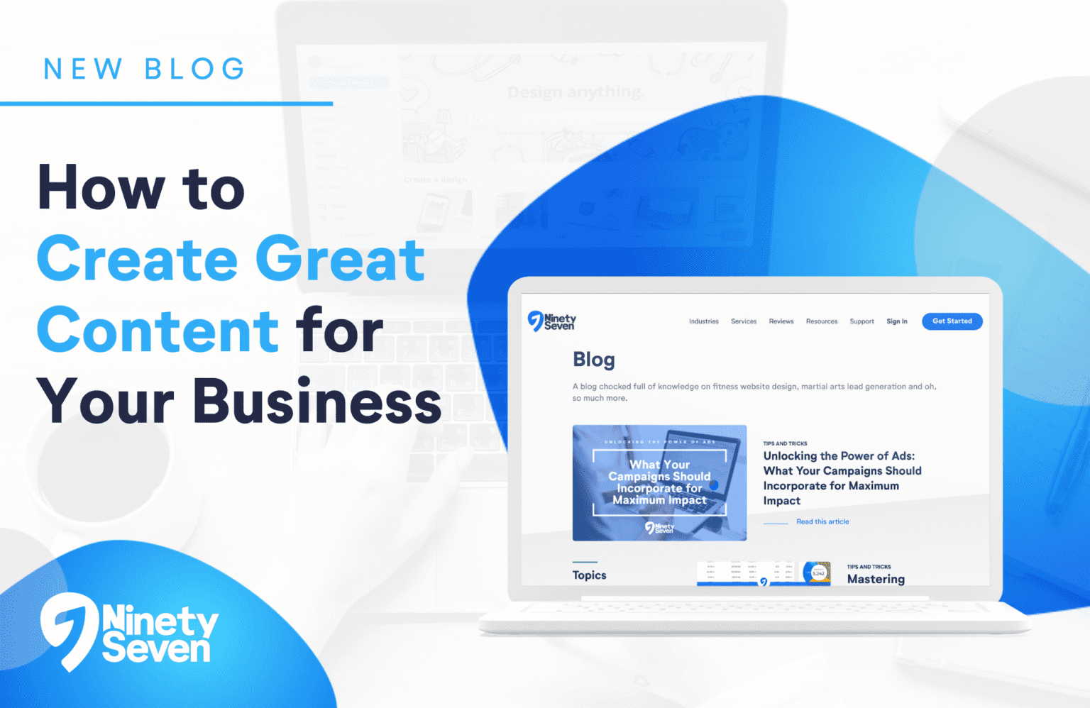 How to Create Great Content for Your Business - 97 Display